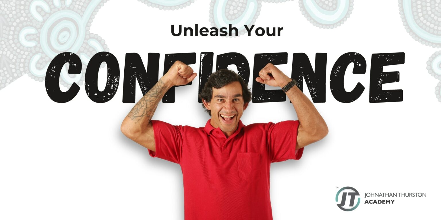 Unleash Your Confidence - Johnathan Thurston Academy